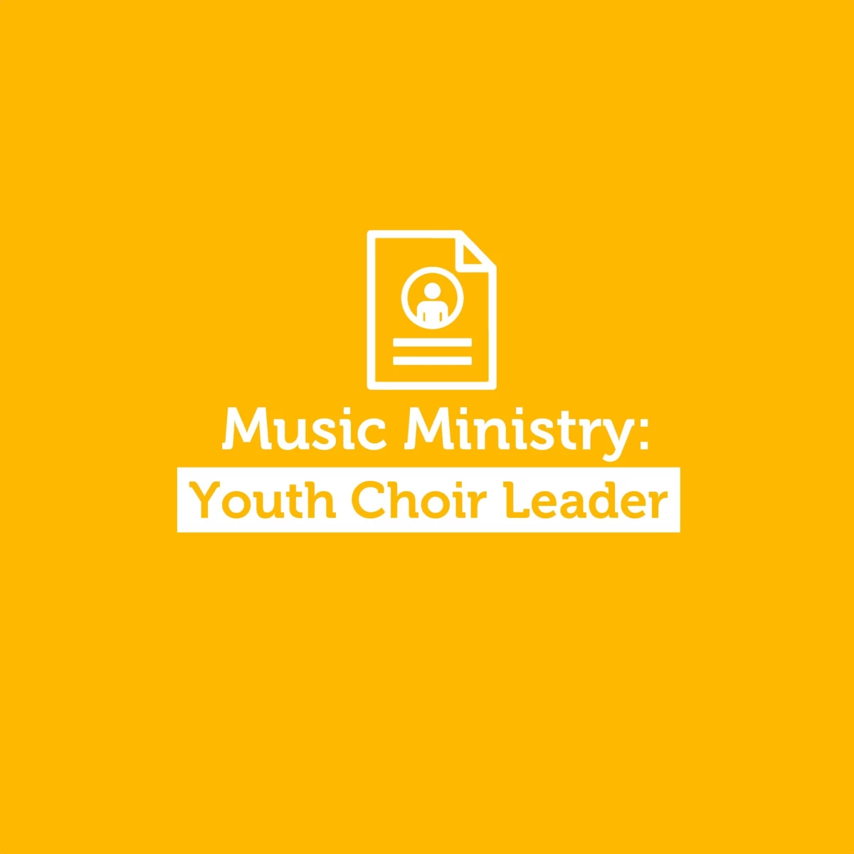 Youth Choir Leader | Job Descriptions | PreachIt