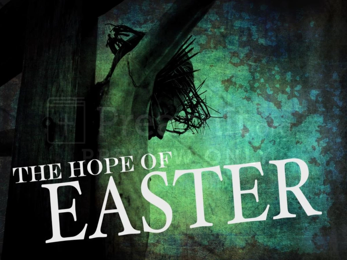 The Hope of Easter | Sermon Outlines | PreachIt