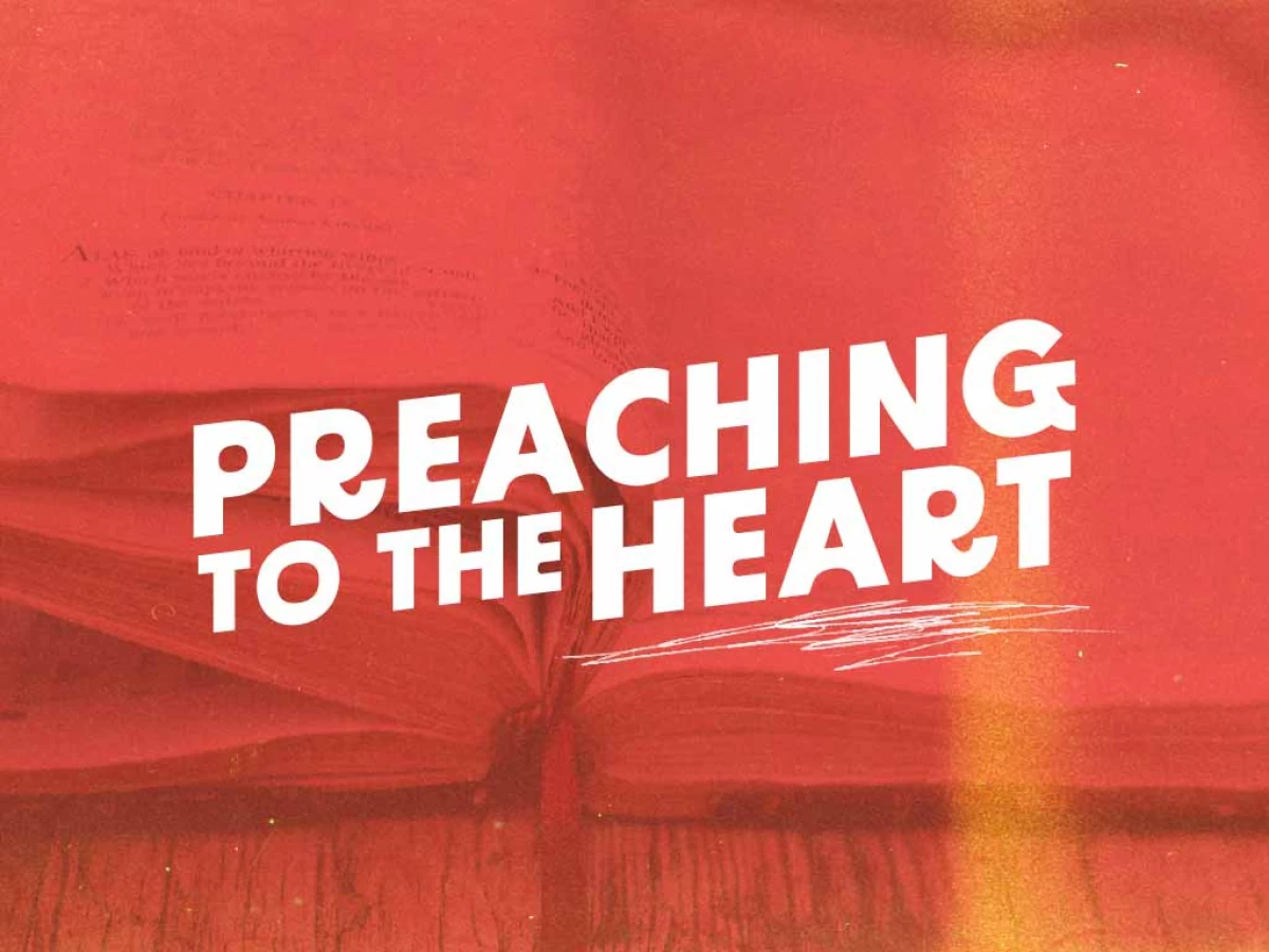 Preaching To The Heart | Sermon Outlines | PreachIt