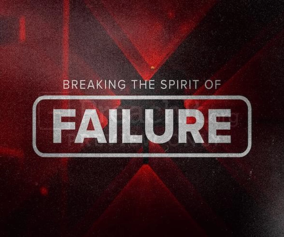 Breaking The Spirit Of Failure | Sermon Outlines | PreachIt