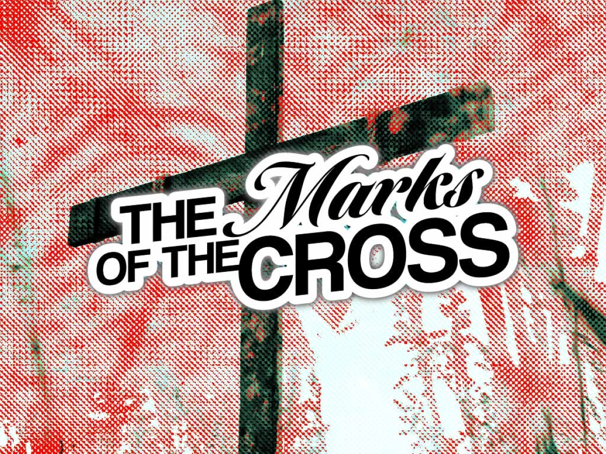 The Marks Of The Cross | Sermon Outlines | PreachIt